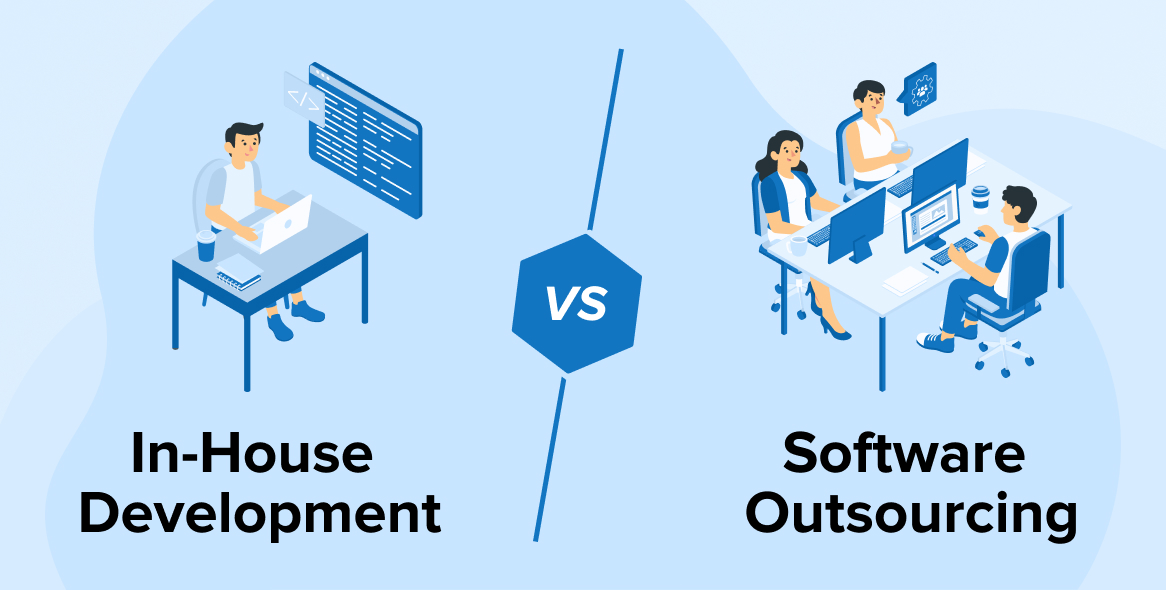 In-House vs. Outsourcing Software Development: The Big Decision - Mismo